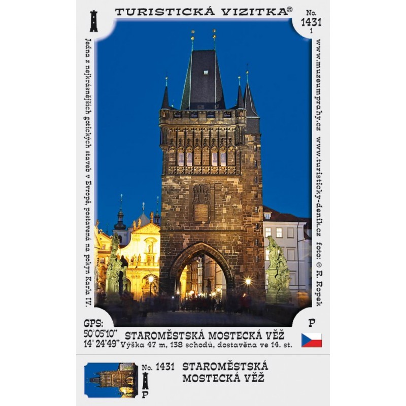 TURISTICKÁ VIZITKA 1431 STAROMĚSTSKÁ MOSTECKÁ VEŽ