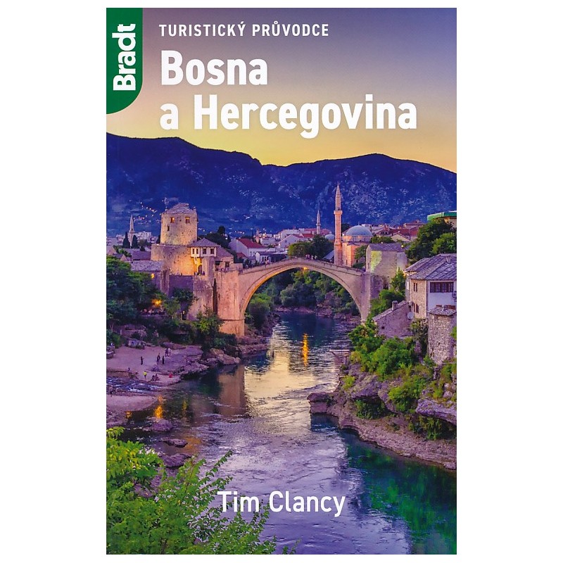 TURISTICKÝ PRŮVODCE BOSNA A HERCEGOVINA